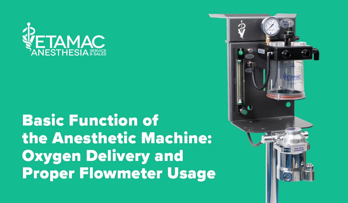 Vol. I: Basic Function Of The Anesthetic Machine: Oxygen Delivery And ...