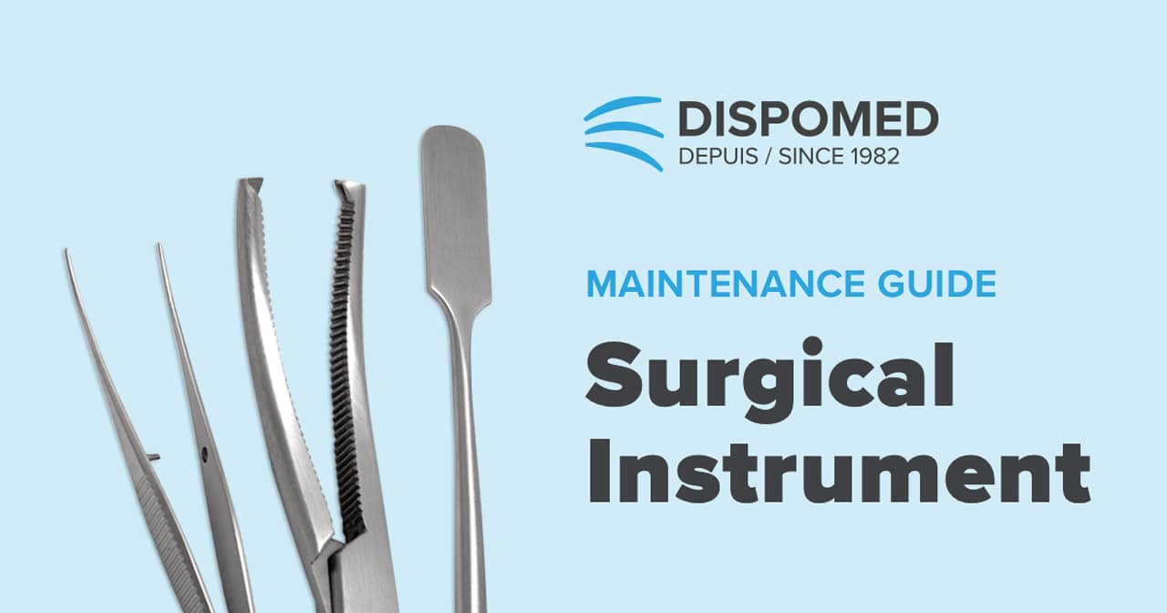 Surgical Instrument Maintenance Guide - Dispomed