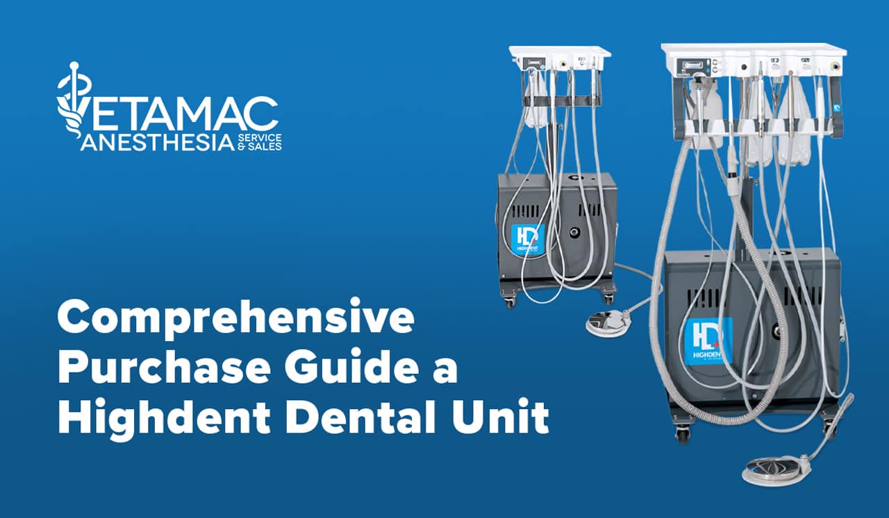 Comprehensive Purchase Guide A Highdent Dental Unit - Vetamac