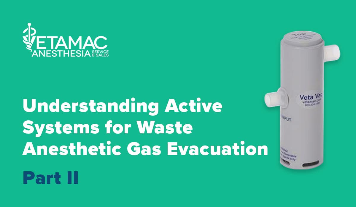 Vol. V: Understanding Active Systems For Waste Anesthetic Gas ...